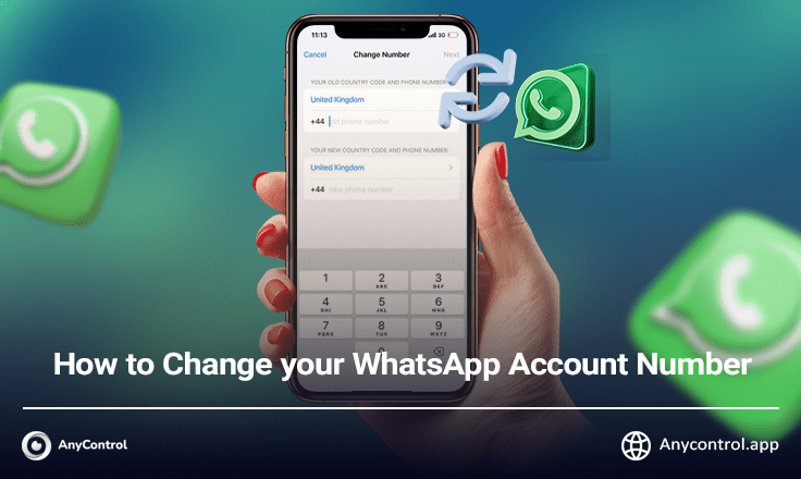 How to Change WhatsApp Number on Android and IOS | AnyControl