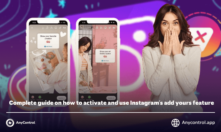 Complete guide on how to activate and use Instagram's add yours feature ...